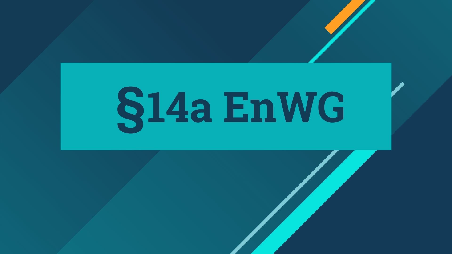 § 14a EnWG: Bedeutung & Umsetzung einfach erklärt